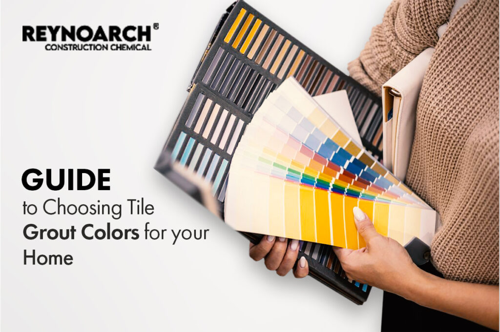 How to choose Tile Grout Colours for your Home? | Reynoarch